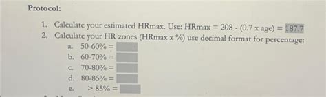 Solved Protocol 1 Calculate Your Estimated HRmax Use Chegg Com