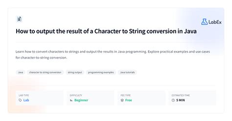How To Output The Result Of A Character To String Conversion In Java Labex
