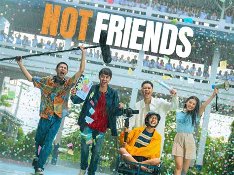 Film Thailand Not Friends Sajikan Cerita Menyentuh Dan Penuh Plot Twist Hingga Akhir