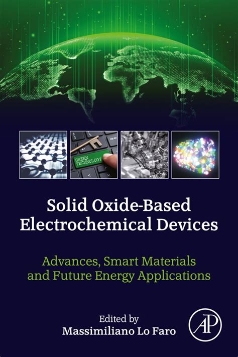 Solid Oxide Based Electrochemical Devices Advances Smart Materials And Future Energy