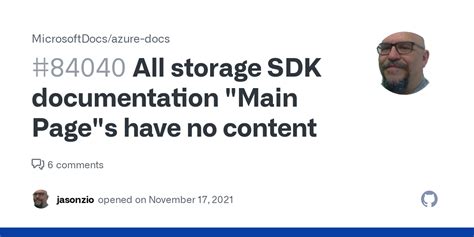 all storage sdk documentation main page s have no content · issue 84040 · microsoftdocs azure