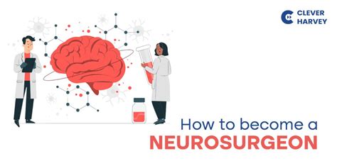 How To Become A Neurosurgeon A Complete Guide