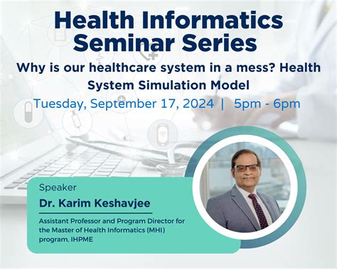 Health Informatics Seminar Series Why Is Our Healthcare System In A