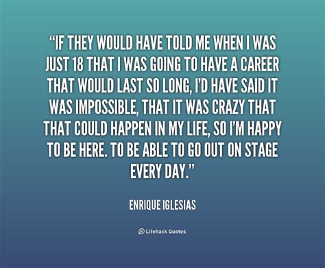 Enrique Iglesias Quotes Quotesgram