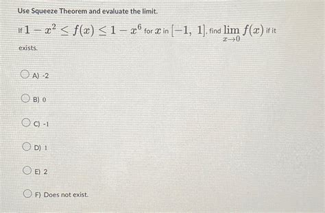 solved use squeeze theorem and evaluate the limit if