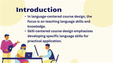 Language Centered And Skill Centered Course Design Pptx