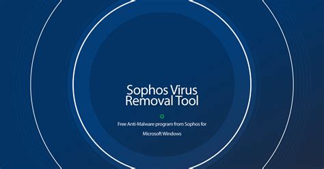 Sophos Virus Removal Tool Download Latest Version