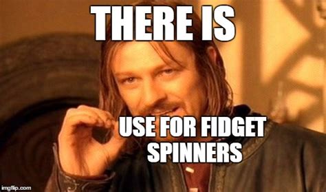 Fidget Spinners Imgflip
