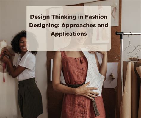 Design Thinking In Fashion Designing Approaches And Applications ICF