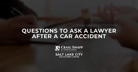 Questions To Ask A Lawyer After A Car Accident