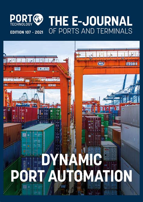 Port Automation The Route To The Future Port Technology International