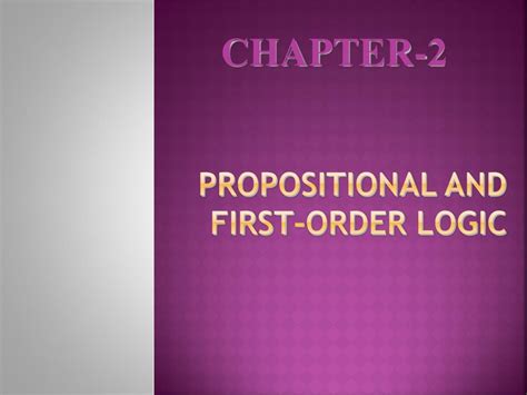Ppt Propositional And First Order Logic Powerpoint Presentation Free Download Id 3767827