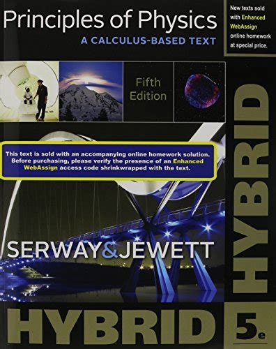 Principles Of Physics A Calculus Based Text Hybrid With Webassign Printed Access Card
