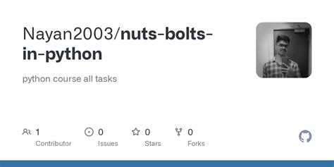 Github Nayan2003nuts Bolts In Python Python Course All Tasks