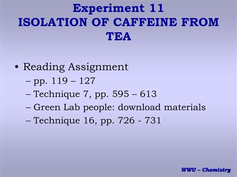 PPT Experiment ISOLATION OF CAFFEINE FROM TEA PowerPoint Presentation ID