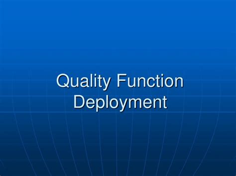 Ppt Quality Function Deployment Powerpoint Presentation Free Download Id5183176