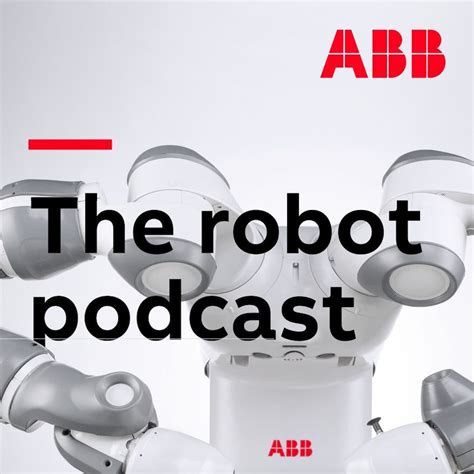 Abbs Robot Podcast Is Back For Season Three Exploring The Role Of Robotics In Driving