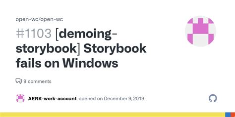 Demoing Storybook Storybook Fails On Windows · Issue 1103 · Open Wcopen Wc · Github