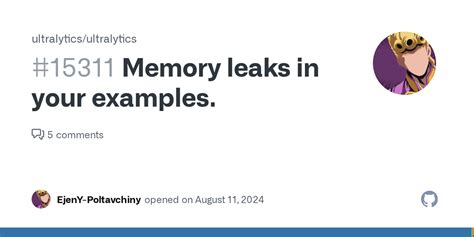 Memory Leaks In Your Examples · Issue 15311 · Ultralyticsultralytics