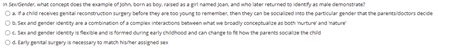 Solved In Sex Gender What Concept Does The Example Of John Chegg Com