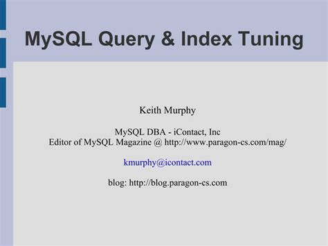 Mysql Query And Index Tuning Ppt