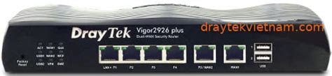 Router Draytek Vigor2926 Plus Dual Wan Thiết Bị Mạng Draytek Chính Hãng