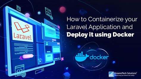 Containerize Your Laravel Application And Deploy It Using Docker