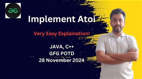 implement atoi gfg potd 28 nov 2024 java c youtube
