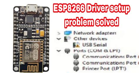 Esp8266 Driver Setup Problem Solved