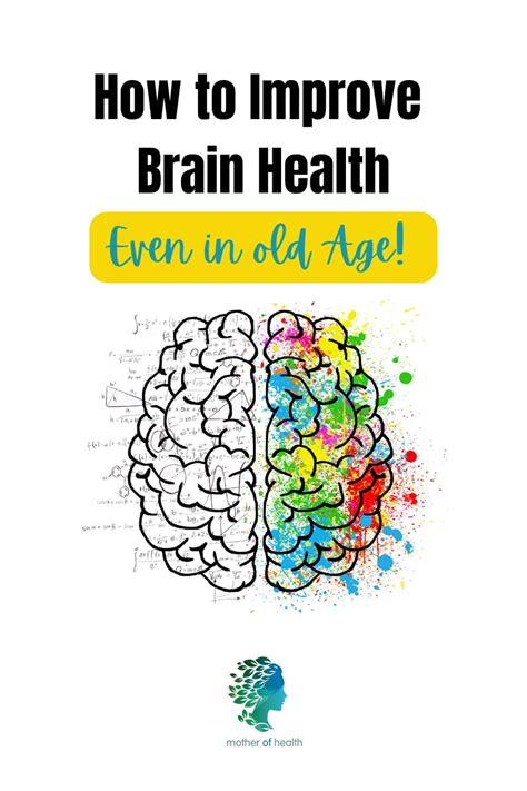 How To Improve Brain Health Even In Old Age Mother Of Health