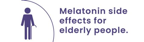 Melatonin Side Effects For Elderly People Ascent Labs