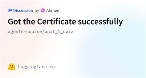 Agents Courseunit1quiz · Got The Certificate Successfully