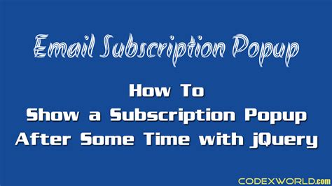 creating an email subscription popup using jquery codexworld web development tutorial