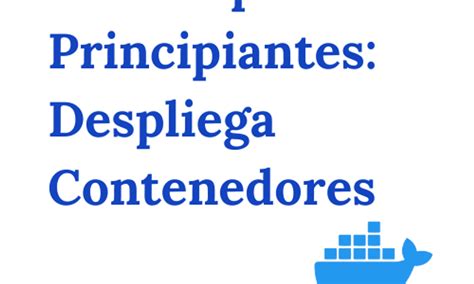 Online Course Docker Para Principiantes Despliega Contenedores From