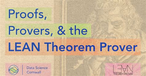 Data Science Cornwall Proof Provers And The Lean Theorem Prover Summer Special