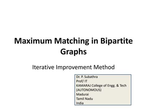 Maximum Matching In Bipartite Graphs Iterative Improvement Method Pdf