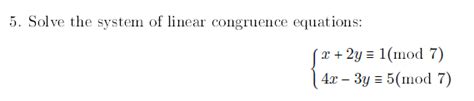 Solved Solve The System Of Linear Congruence Equations X