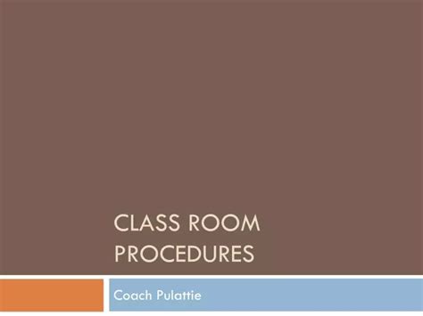Ppt Class Room Procedures Powerpoint Presentation Free Download Id