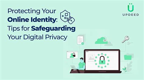 Protecting Your Online Identity Tips For Safeguarding Your Digital Privacy Updeed