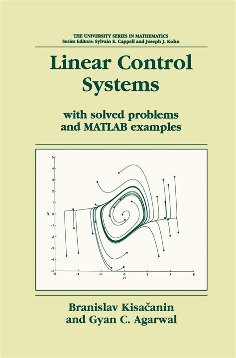 Linear Control Systems With Solved Problems And MATLAB Examples University Series In