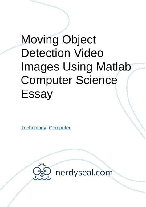 Moving Object Detection Video Images Using Matlab Computer Science