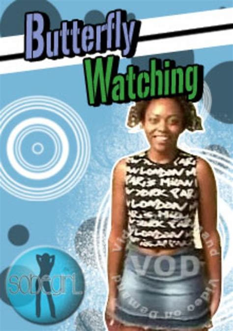 Butterfly Watching 2005 By Sobegirl Hotmovies