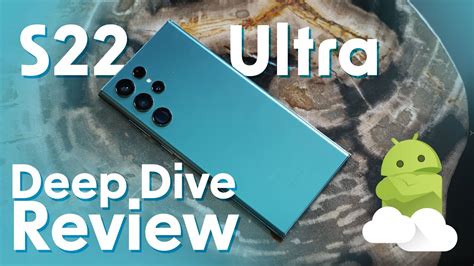 Samsung Galaxy S22 Ultra DEEP DIVE Review YouTube