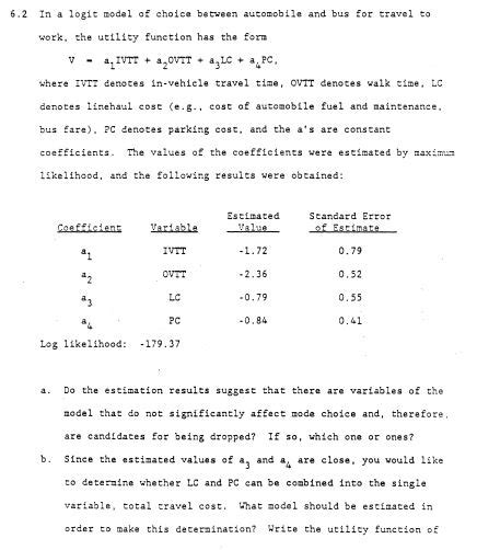 Solved 62 In A Logit Model Of Cholce Between Automobile And