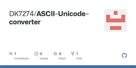 GitHub DK ASCII Unicode Converter