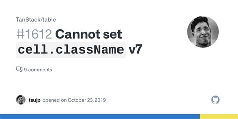 cannot set `cell classname` v7 · issue 1612 · tanstack table · github