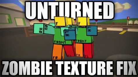 Unturned How To Fix The Zombie Textures Unturned 3 0 Youtube