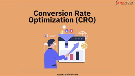 Conversion Rate Optimization Cro Skillfloor Ppt