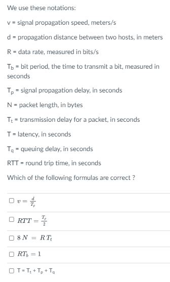 Solved We Use These Notations V ﻿signal Propagation Speed
