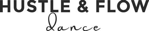 Hustle And Flow Dance Studio